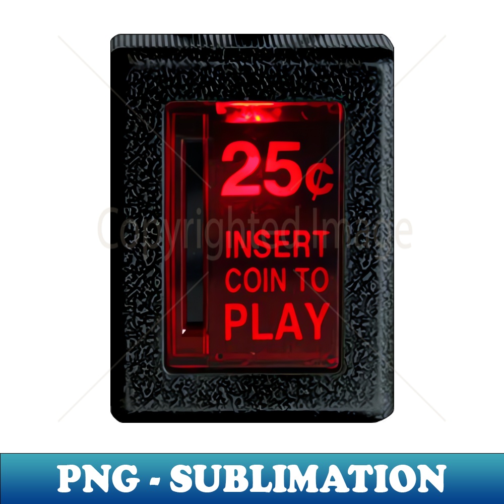 Retro Arcade Insert Coin To Play - Professional Sublimation | Inspire ...