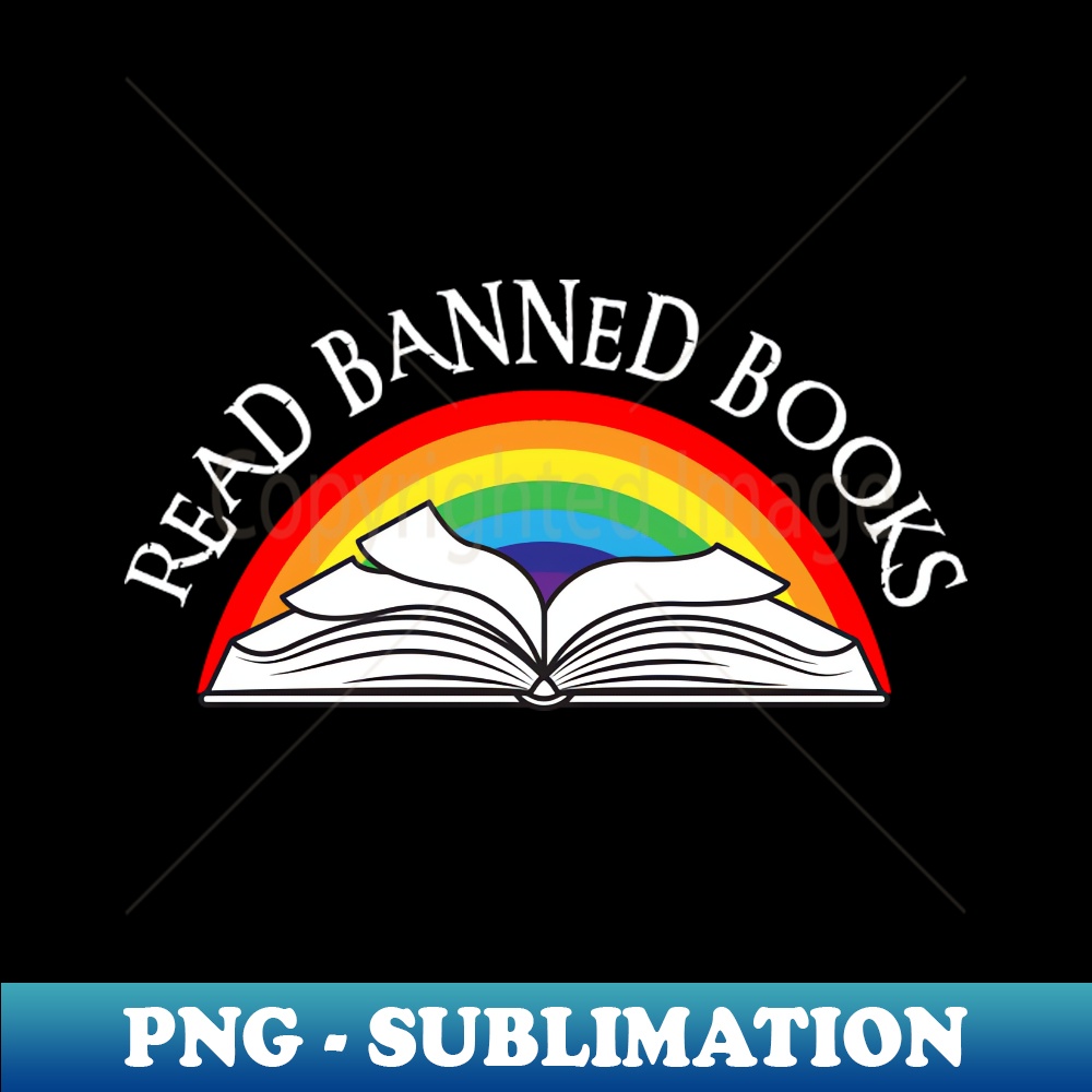 Read Banned Books - PNG Transparent Sublimation Design - Unl | Inspire ...