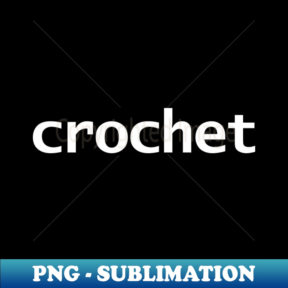Crochet White Text Typography - High-Resolution PNG Sublimat | Inspire ...
