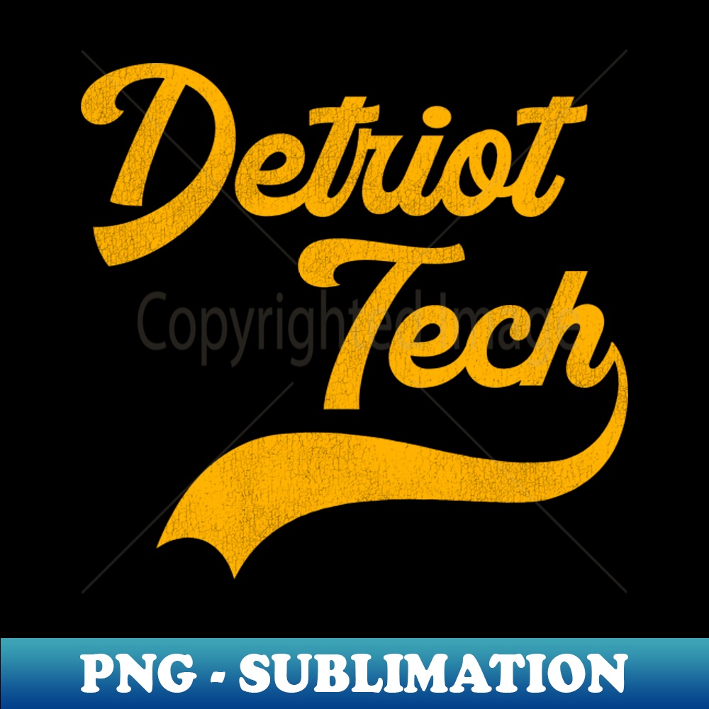 Detroit Tech - High-Quality PNG Sublimation Download - Captu | Inspire ...