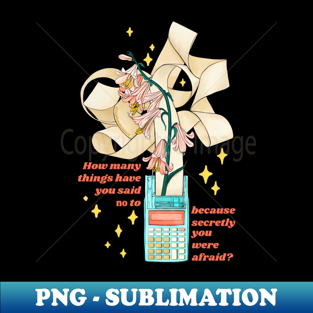 How Many Things Have You Said No To Because Secretly You Wer | Inspire ...