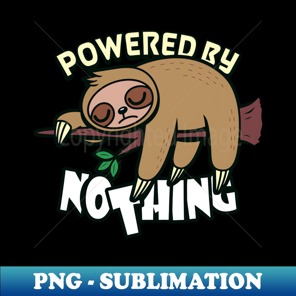 Lazy Kawaii Cute Sloth Slogan - Premium Sublimation Digital - Inspire ...