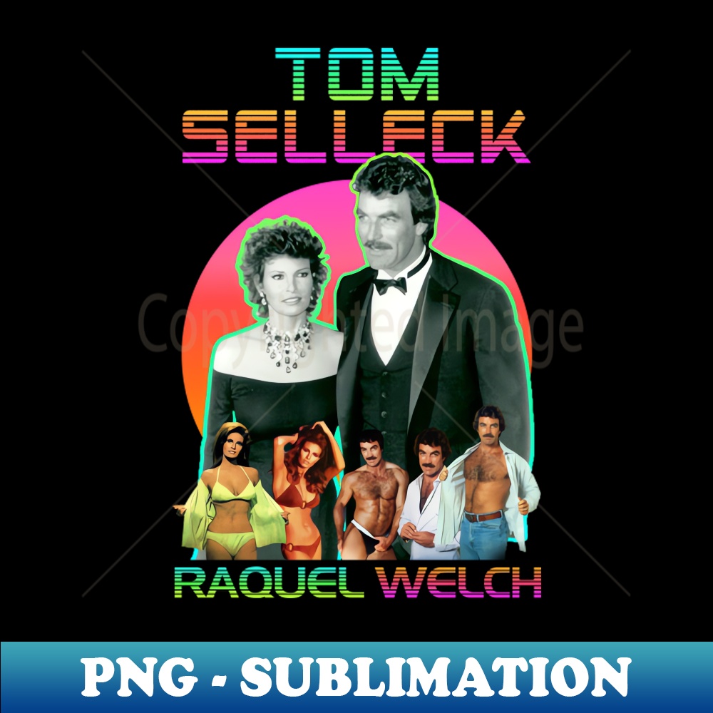 Raquel Welch and Tom selleck Sexy 80s - Signature Sublimatio | Inspire ...