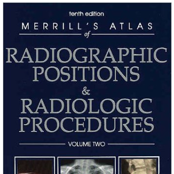 Merrill's Atlas of Radiographic Positions & Radiologic Proce | Inspire ...