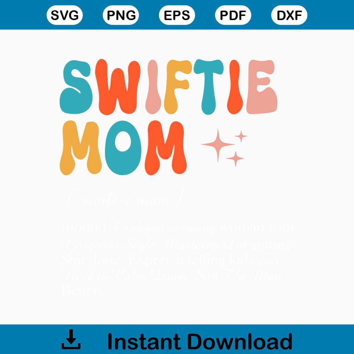 Swiftie Mom Definition Taylors Version SVG File For Cricut | Inspire Uplift