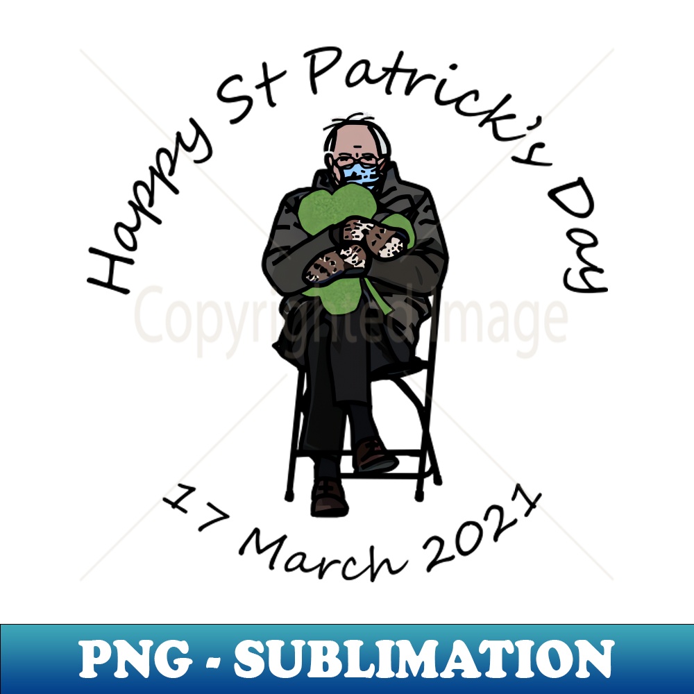Happy St Patricks Day Bernie Sanders - Signature Sublimation | Inspire ...