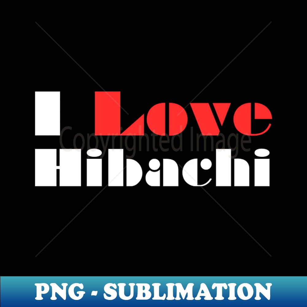 Hibachi - High-Quality PNG Sublimation Download - Add a Fest | Inspire ...