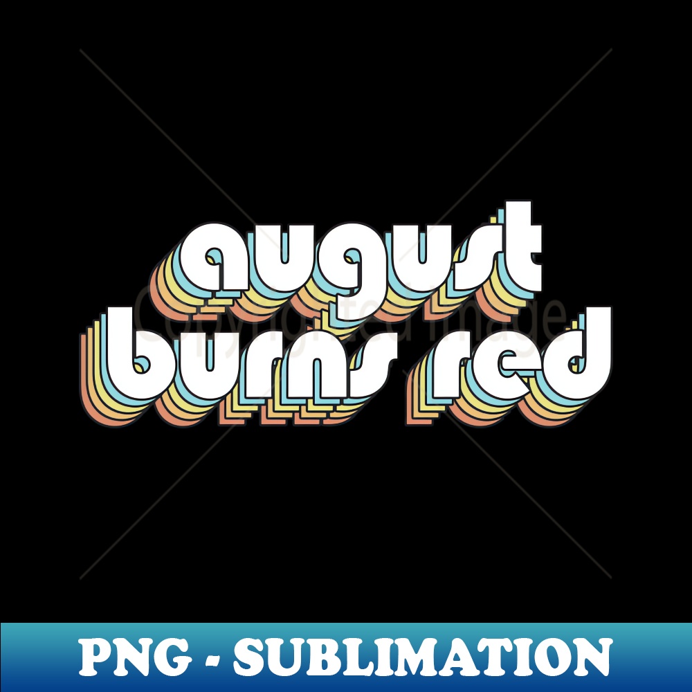 August Burns Red - Retro Rainbow Typography Faded Style - Cr | Inspire ...