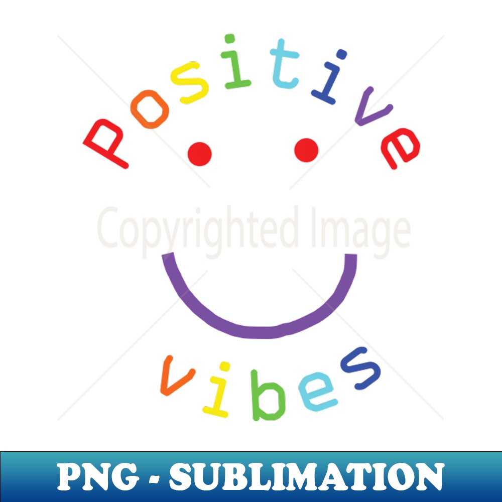 Positive Vibes Smiley Face Rainbow Colors - High-Resolution | Inspire ...