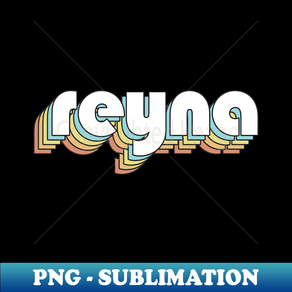 Reyna - Retro Rainbow Typography Faded Style - Retro PNG Sub | Inspire ...