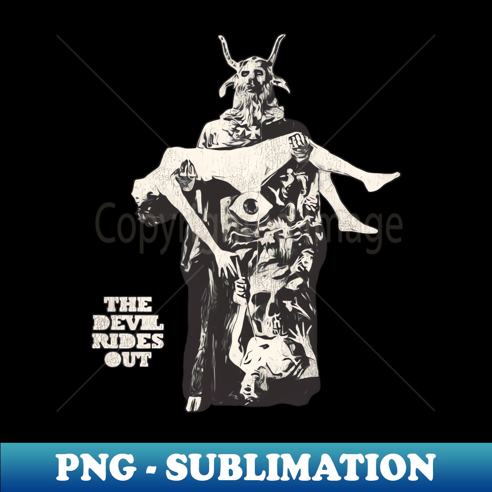 The Devil Rides Out - Special Edition Sublimation PNG File - | Inspire ...