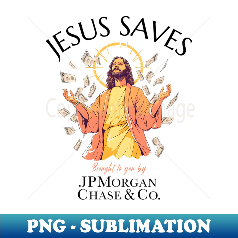 Jesus Saves Parody - Premium Sublimation Digital Download - | Inspire ...