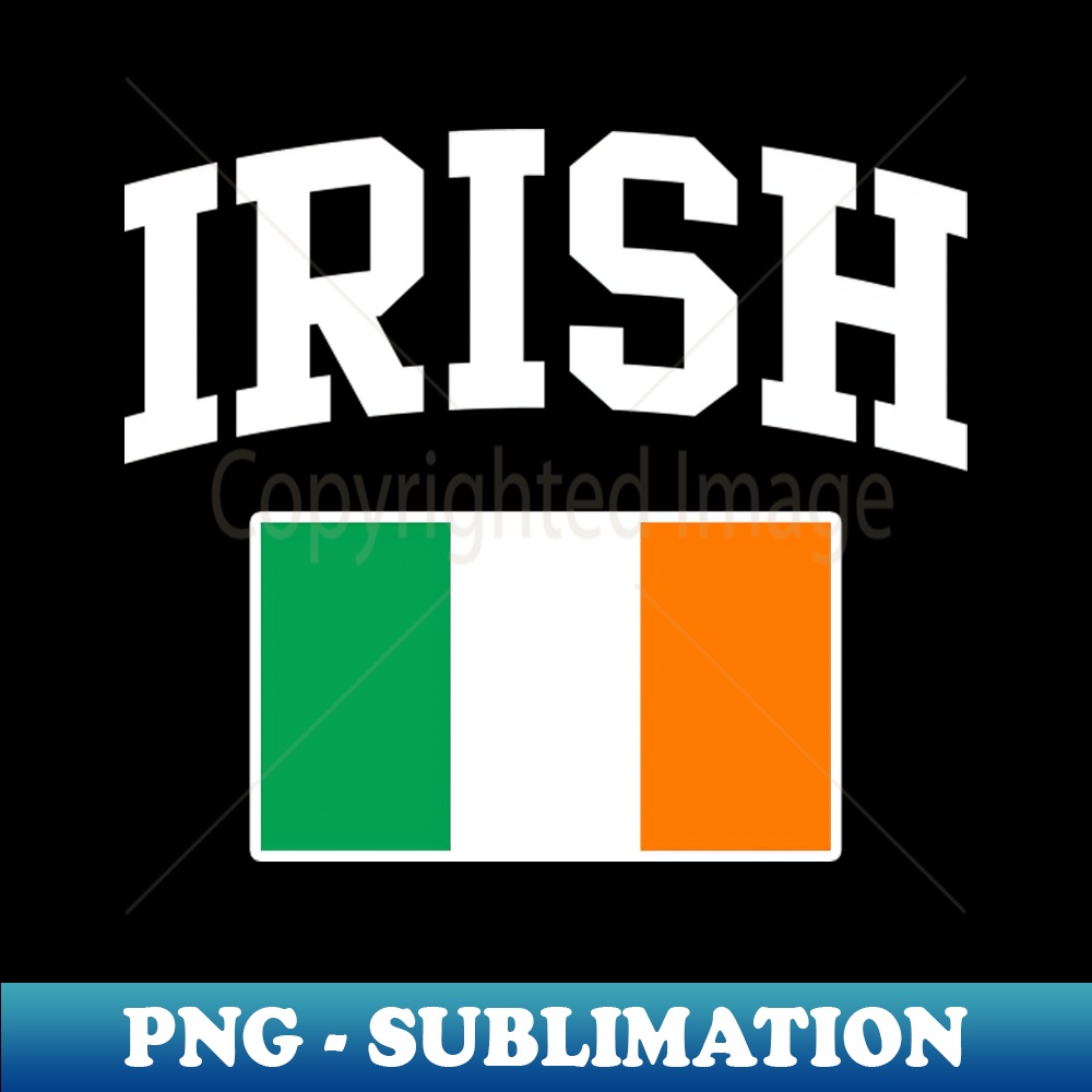 Irish Flag Ireland St Patricks Day - Aesthetic Sublimation D | Inspire ...