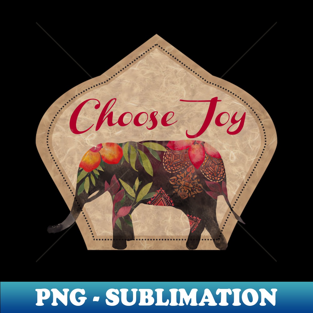 Choose Joy Boho Elephant - Signature Sublimation PNG File - | Inspire ...