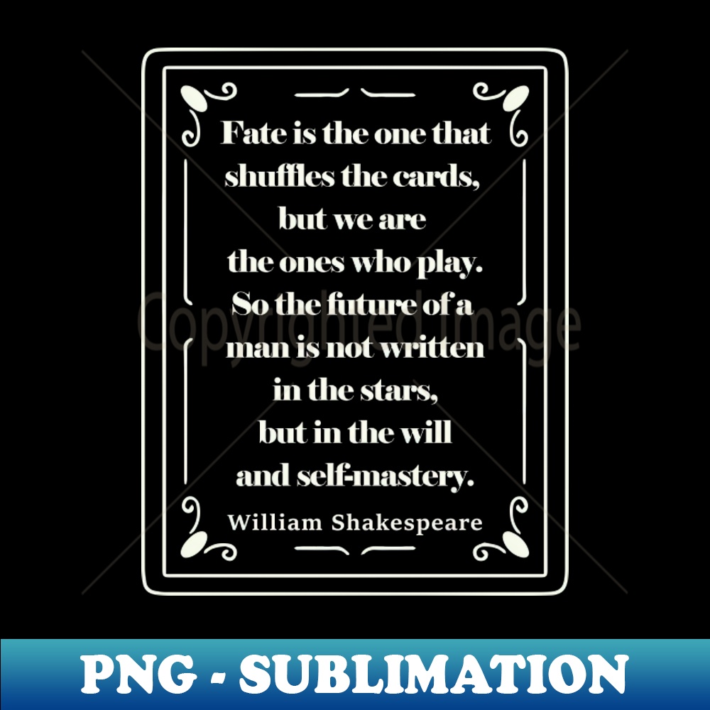 William Shakespeare - Fate is the one - High-Quality PNG Sub | Inspire ...