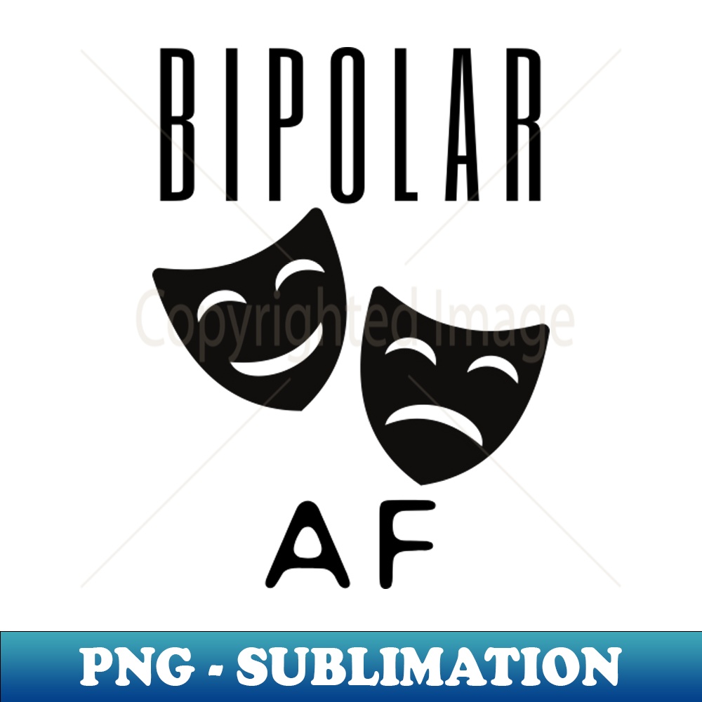 Bipolar Disorder - PNG Sublimation Digital Download - Unleas | Inspire ...
