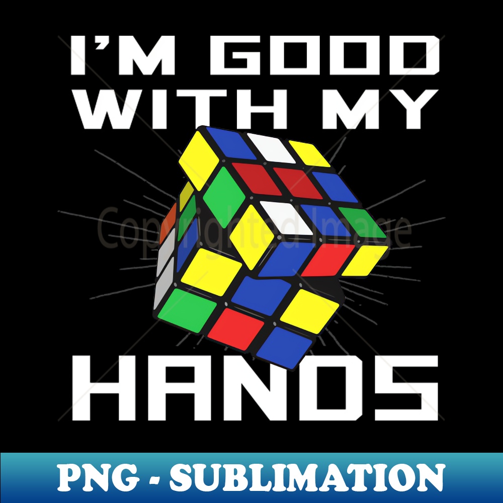 Im good with my hands - Professional Sublimation Digital Dow | Inspire ...