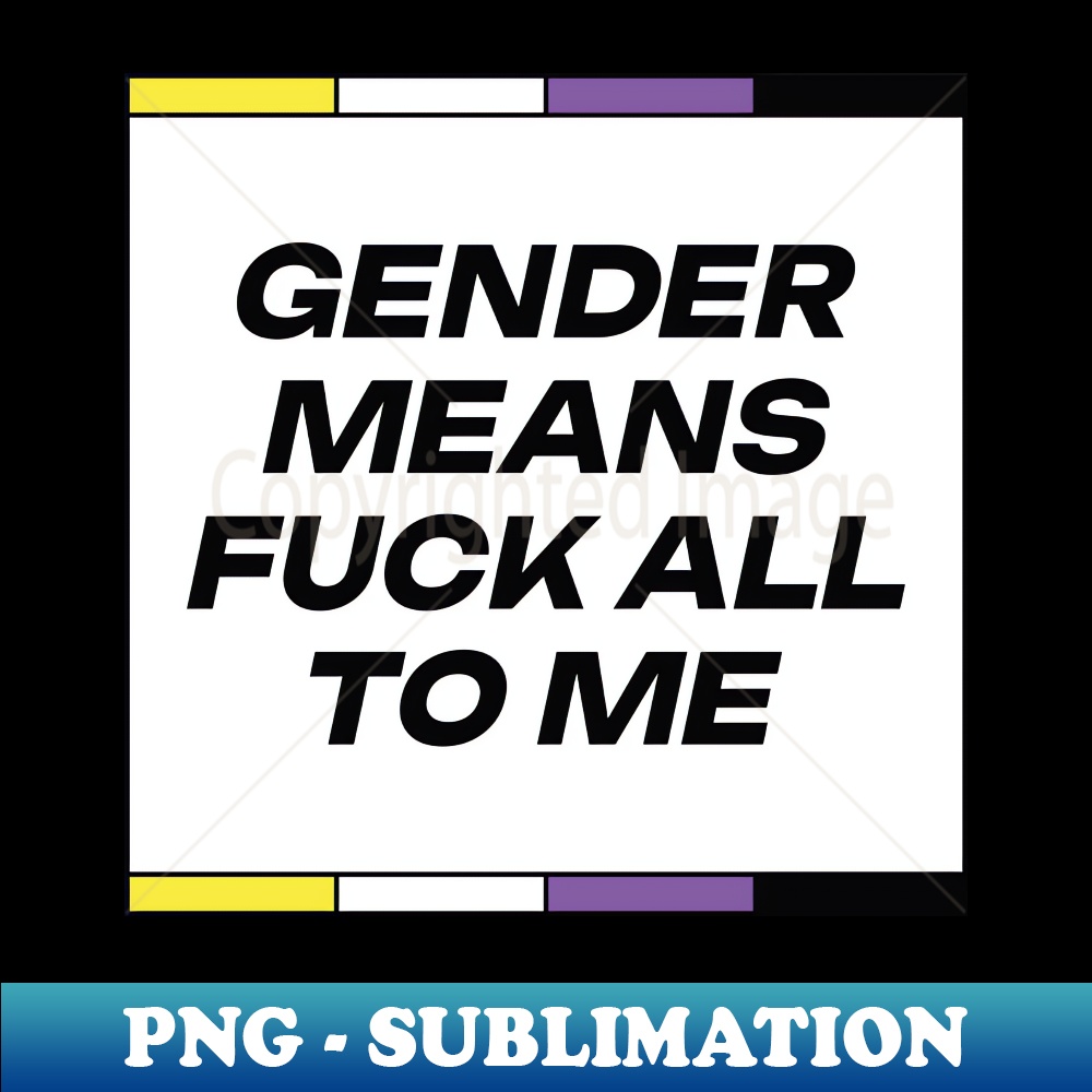 Non-Binary Pride Gender Means F All To Me Classic T-Shirt - | Inspire Uplift