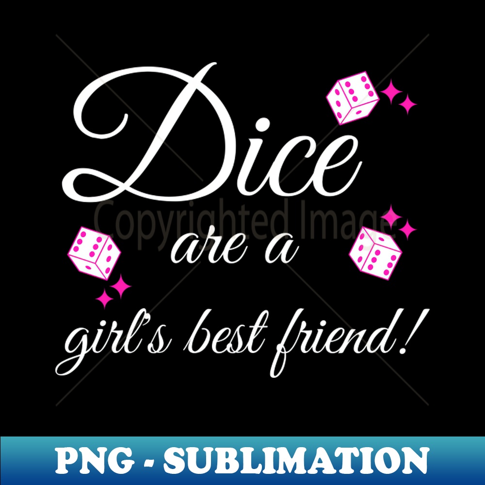 Dice are a Girls Best Friend Bunco Game Night Funny Shirt Ho | Inspire ...