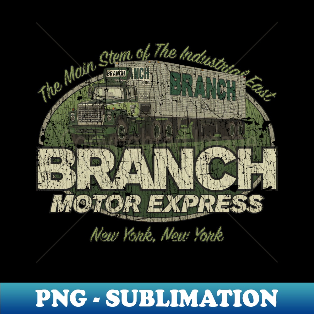 Branch Motor Express Company 1923 - Vintage Sublimation PNG | Inspire ...