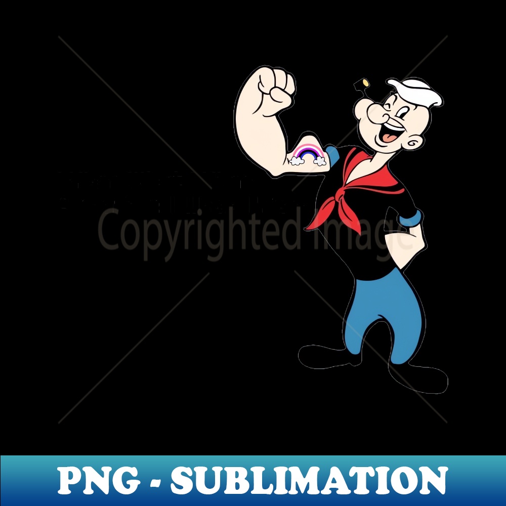 Popeye - He is what he is - Rainbow - Signature Sublimation | Inspire ...