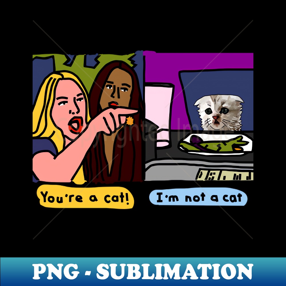 Woman Yelling at Cat Meme with Not a Cat - Exclusive PNG Sub | Inspire ...