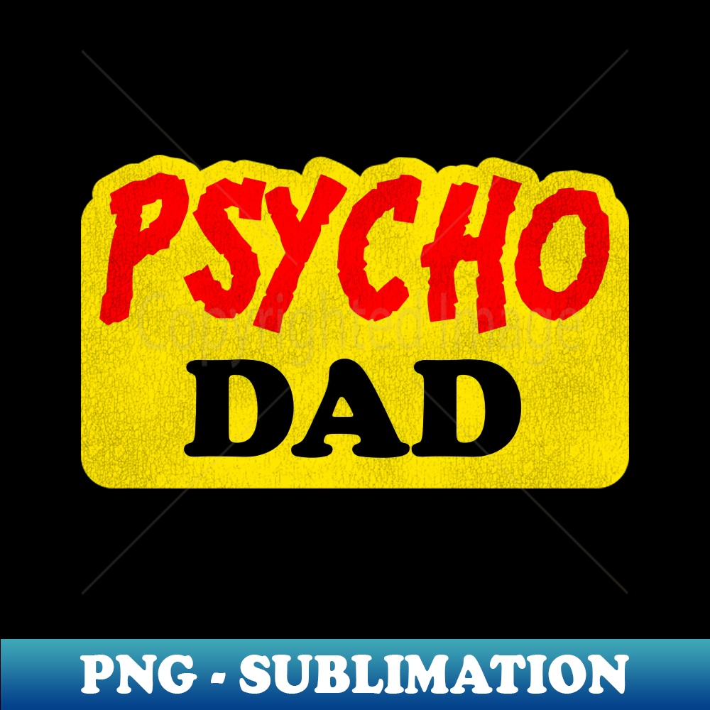Psycho Dad Al Bundy Hat - Exclusive PNG Sublimation Download | Inspire ...
