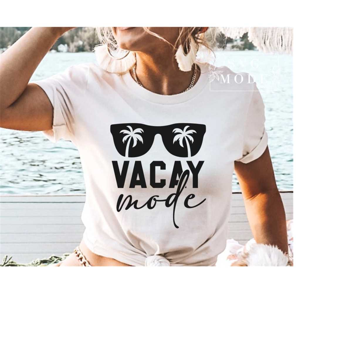 Vacay Mode On SVG PNG PDF, Family Vacation Svg, Vacay Svg, V | Inspire ...