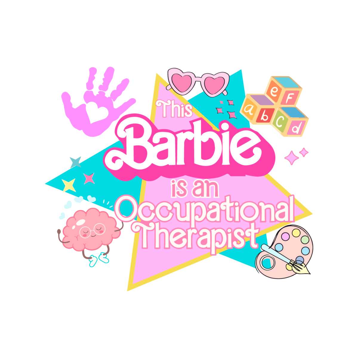This Barbie Is An Occupational Therapist SVG Cutting File - Inspire Uplift