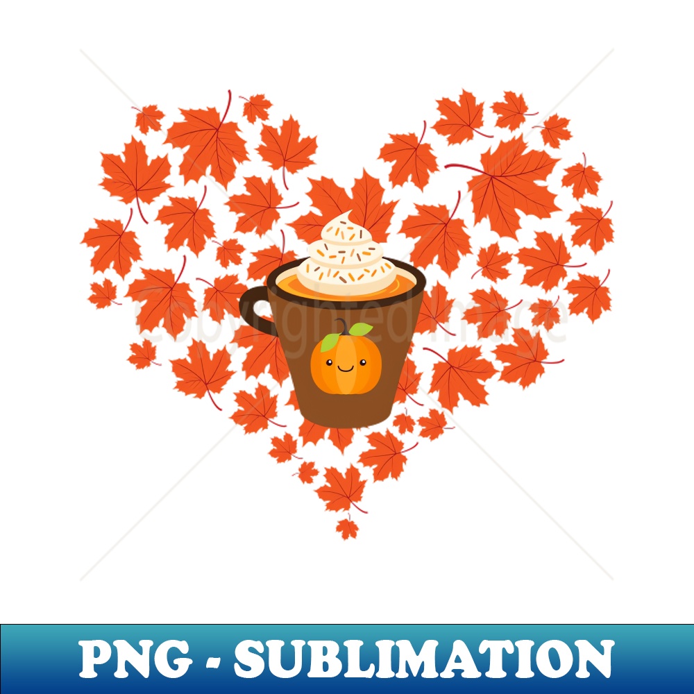 Fall Love Pumpkin Spice Season - Digital Sublimation Downloa | Inspire ...