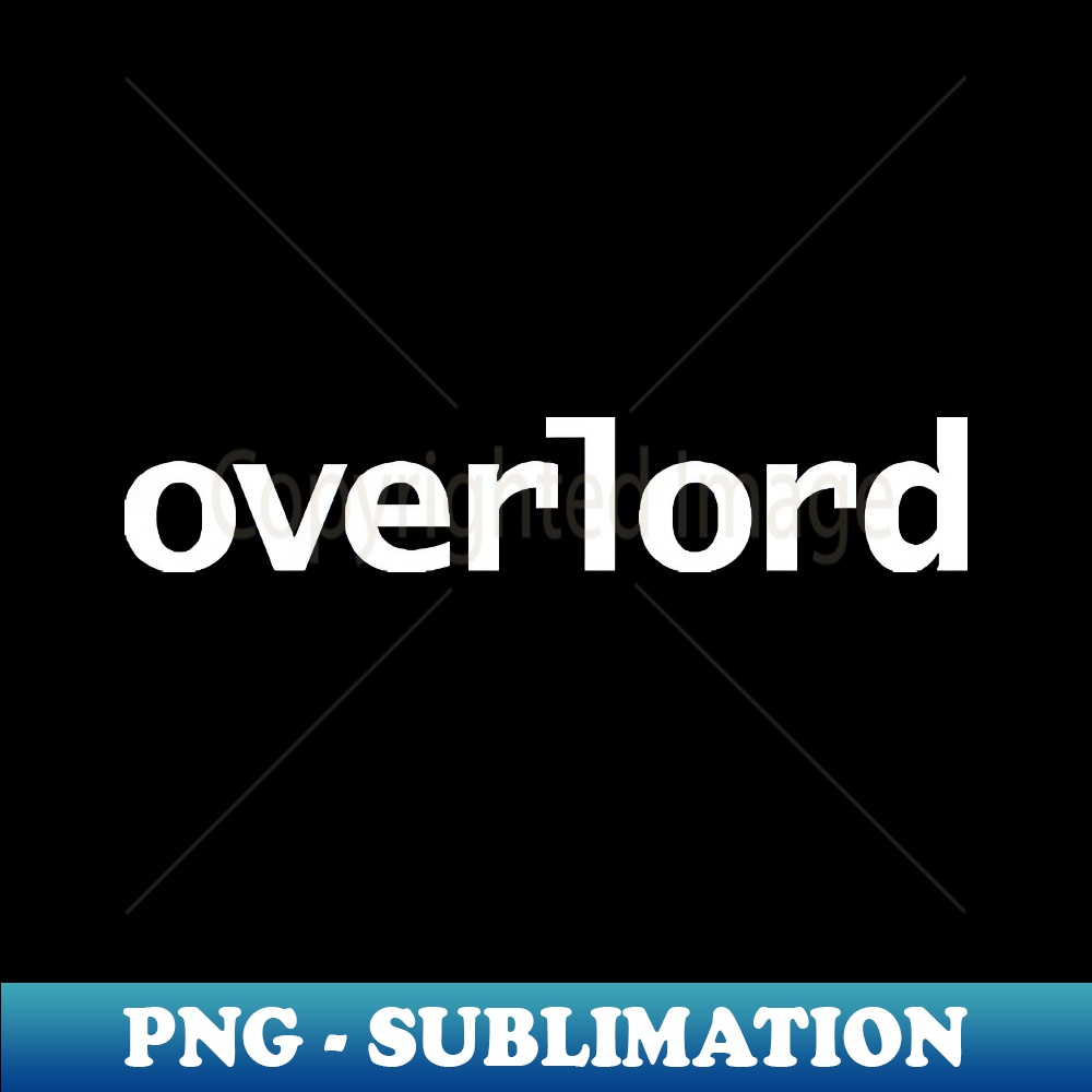 Overlord Typography White Text - Premium PNG Sublimation Fil - Inspire ...