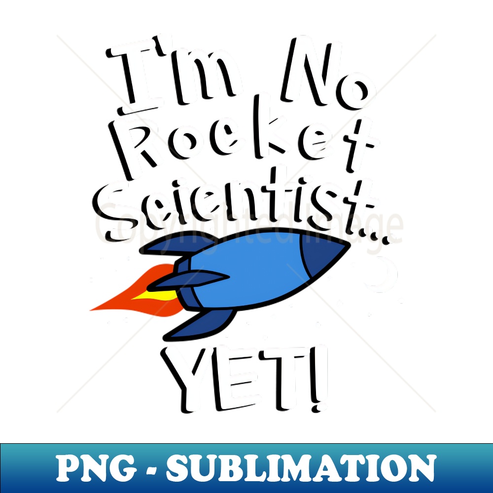 Future Rocket Scientist For Kids - Premium Sublimation Digit | Inspire ...