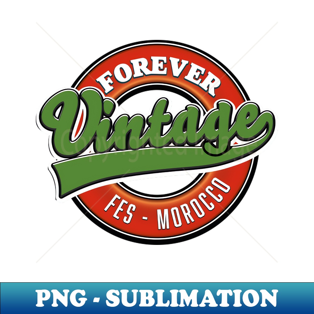 Forever Fes Morocco vintage logo - Instant Sublimation Digit - Inspire ...