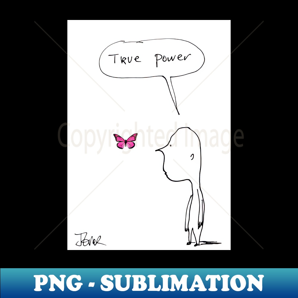 True power - PNG Sublimation Digital Download - Bold & Eye-c | Inspire ...