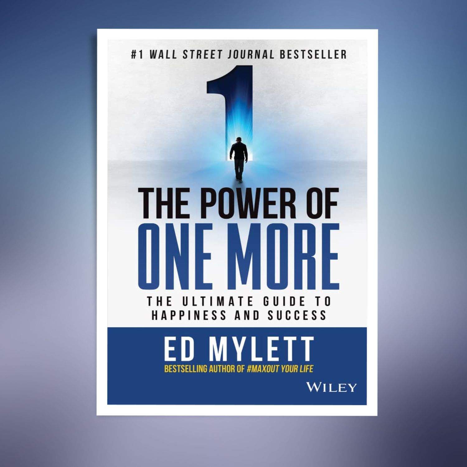 The Power of One More: The Ultimate Guide to Happiness and S | Inspire ...