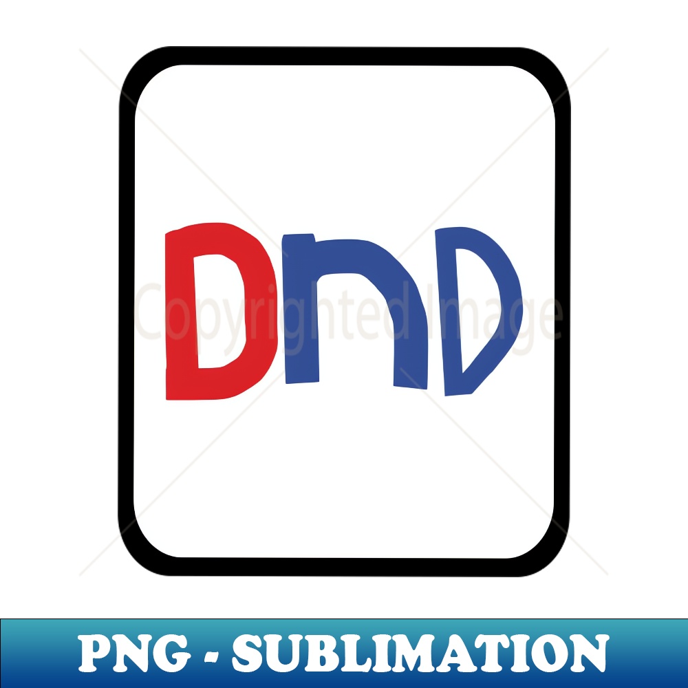 DND Typography in Frame - Exclusive PNG Sublimation Download | Inspire ...