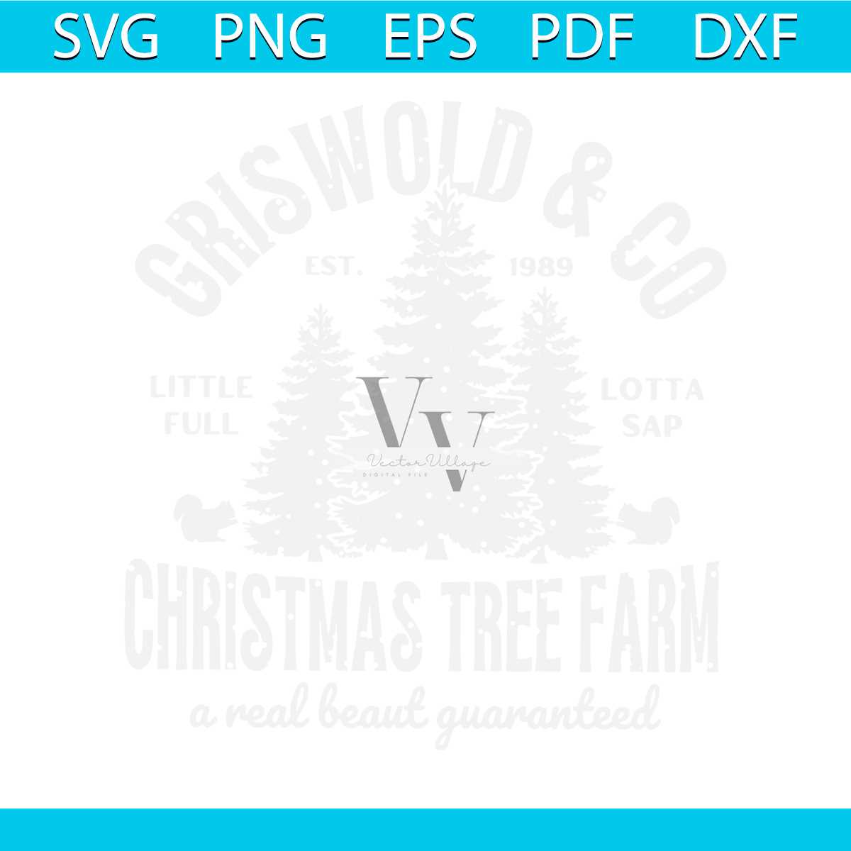 Griswold Christmas Tree Farm A Real Beaut Guaranteed SVG | Inspire Uplift