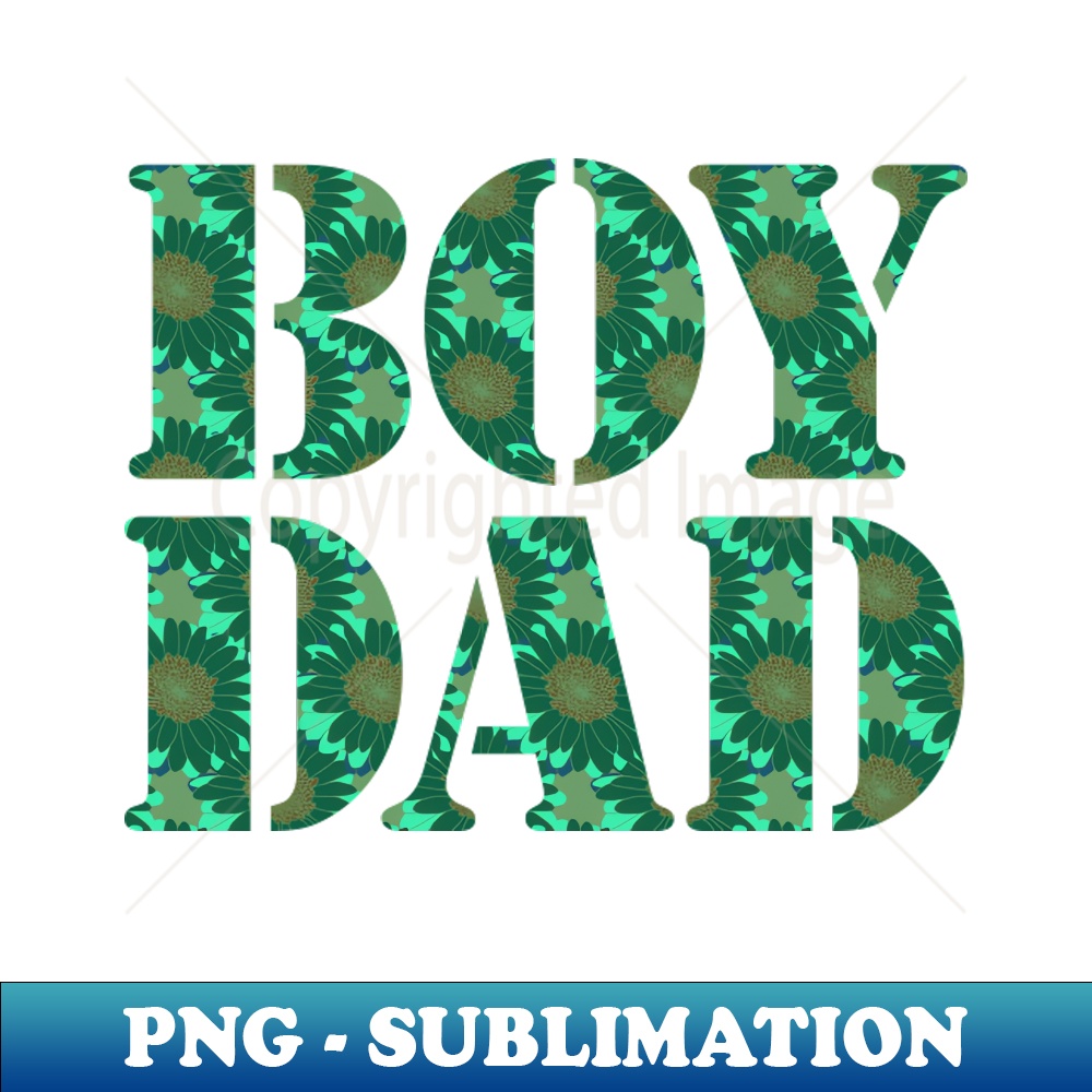 Boy Dad Green Floral Typography - Vintage Sublimation PNG Do | Inspire ...