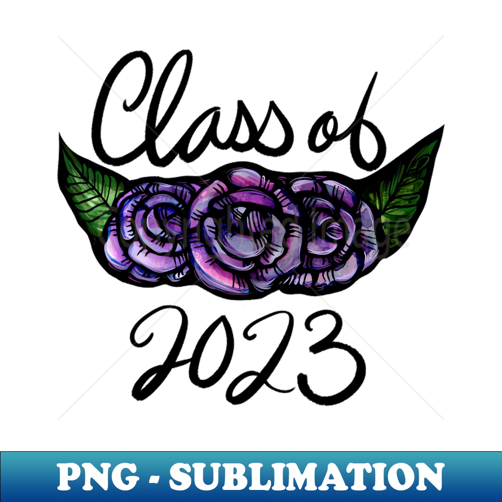 Class of 2023 - Signature Sublimation PNG File - Defying the - Inspire ...