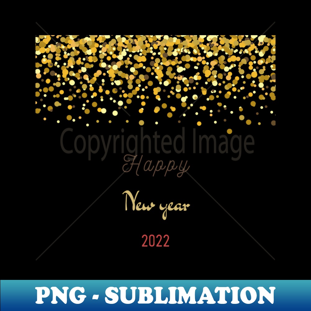 Happy new year - High-Resolution PNG Sublimation File - Add | Inspire ...