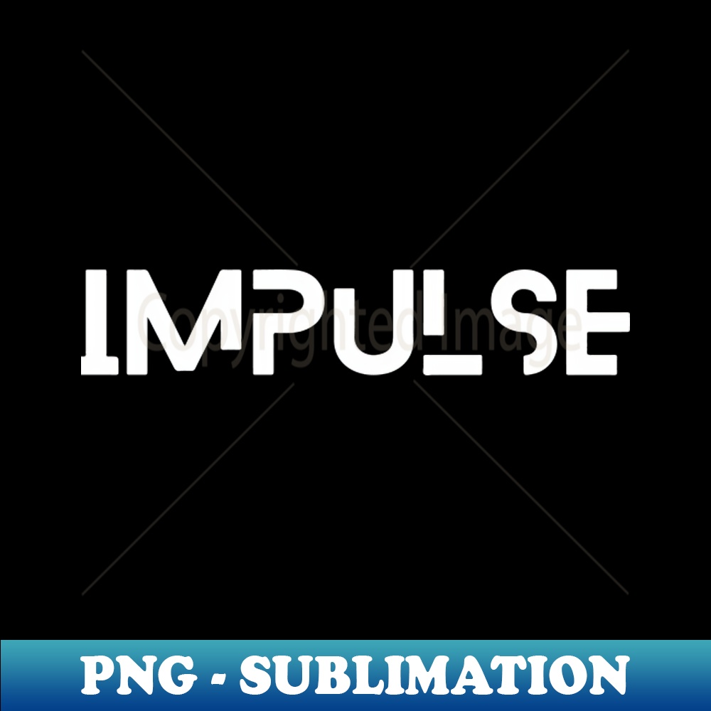 impulse - Decorative Sublimation PNG File - Stunning Sublima - Inspire ...