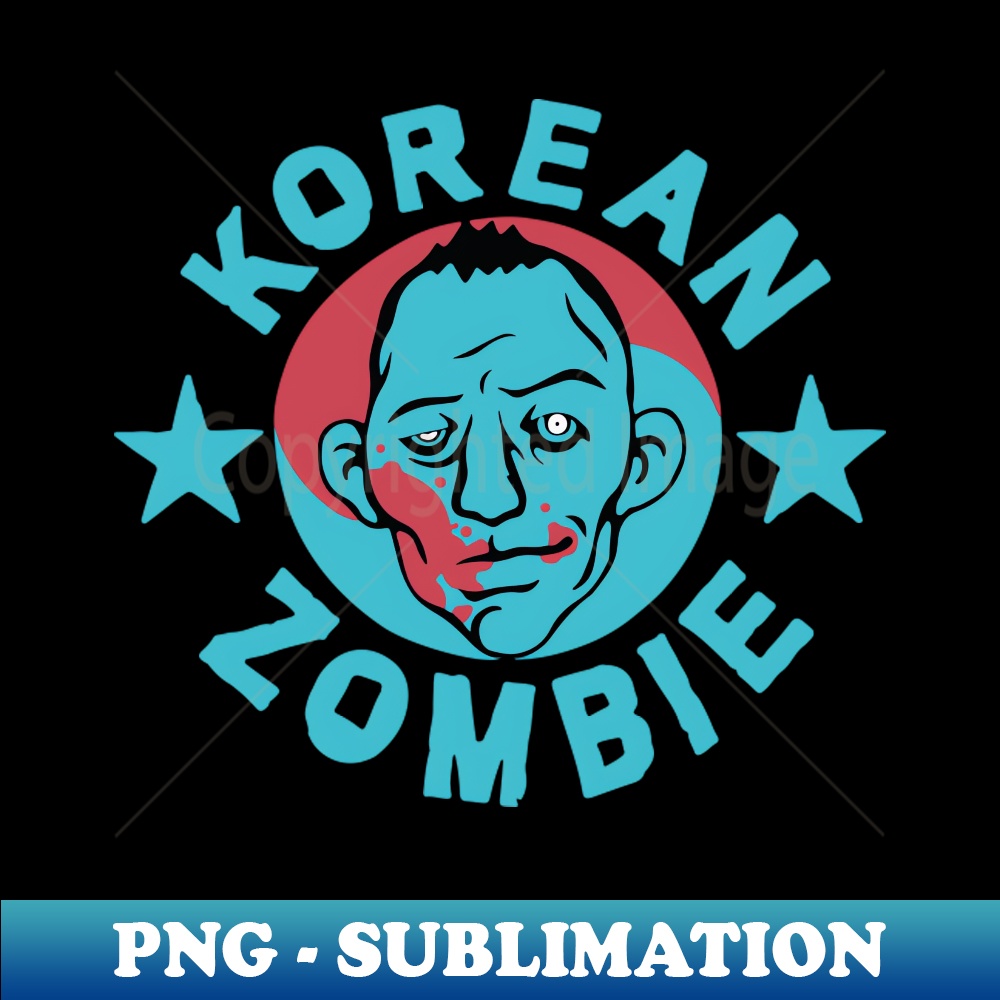 Korean Zombie - Premium Sublimation Digital Download - Bold - Inspire ...