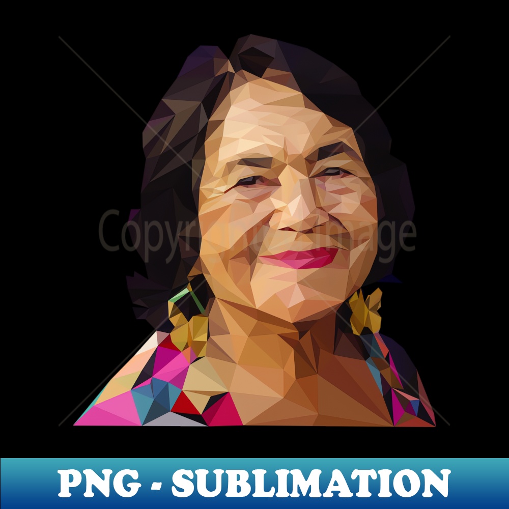 Dolores Huerta - PNG Sublimation Digital Download - Perfect | Inspire ...
