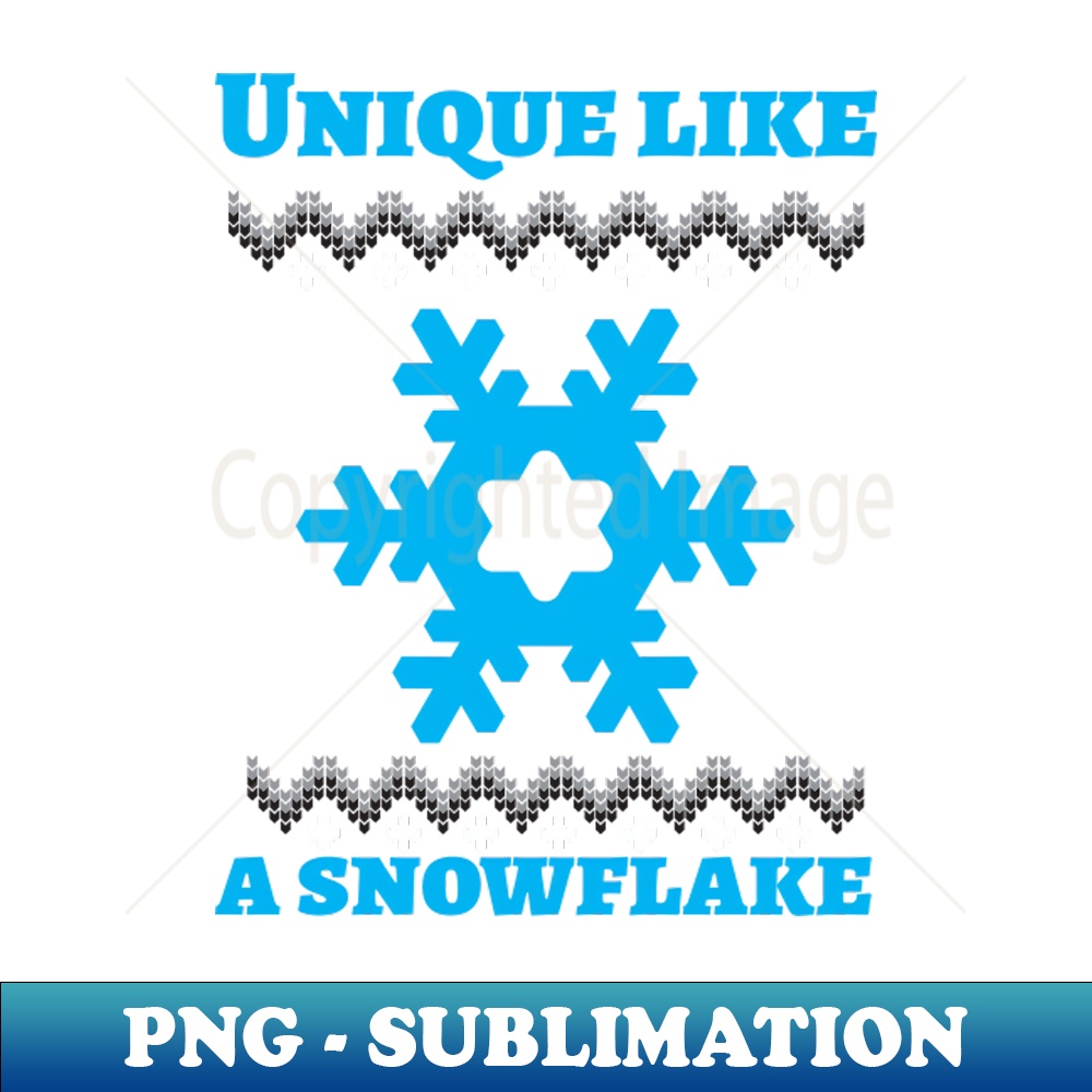 Unique Like a Snowflake - Digital Sublimation Download File | Inspire ...