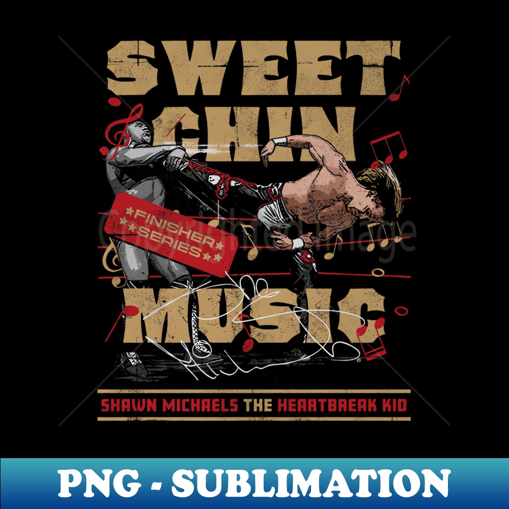 Shawn Michaels Sweet Chin Music - PNG Transparent Sublimatio | Inspire ...