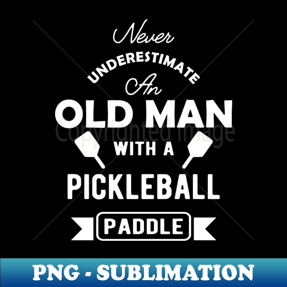 Pickleball - Never underestimate an old man with a picklebal | Inspire ...