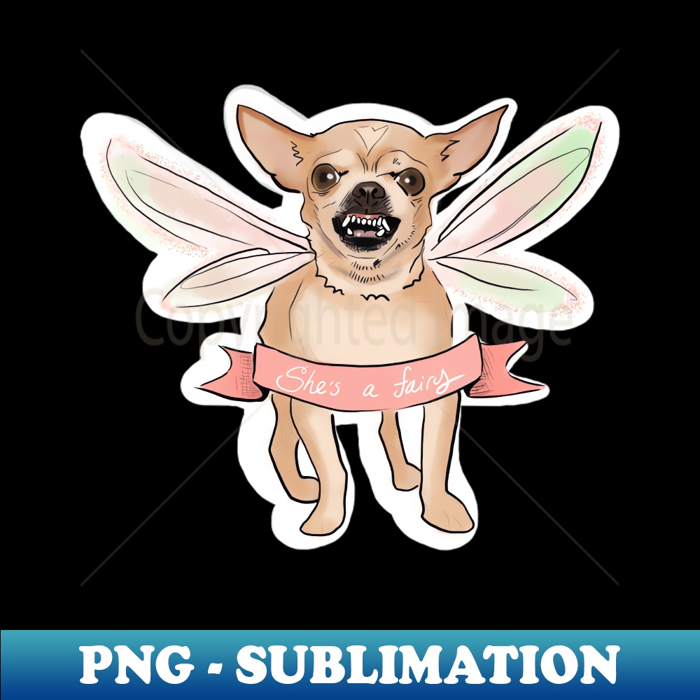 A Fairy Angry Chihuahua - Unique Sublimation PNG Download - | Inspire ...