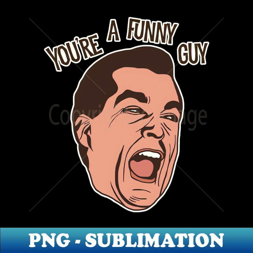Youre a Funny Guy Goodfellas Movie Drawing - PNG Transparent | Inspire ...