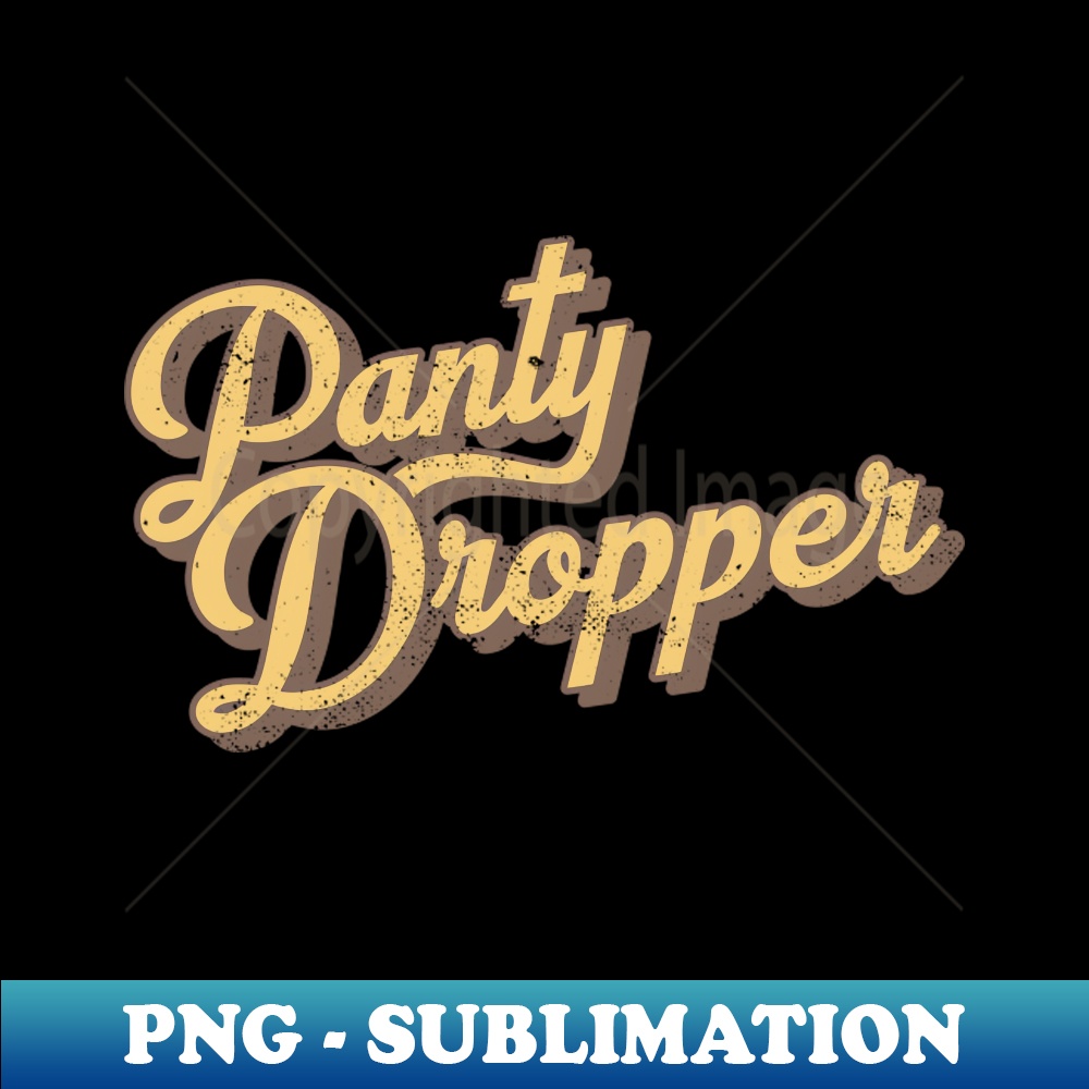Panty Dropper Retro Type Design - Aesthetic Sublimation Digi - Inspire ...