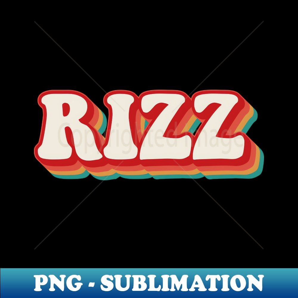 Rizz - PNG Transparent Digital Download File for Sublimation | Inspire Uplift